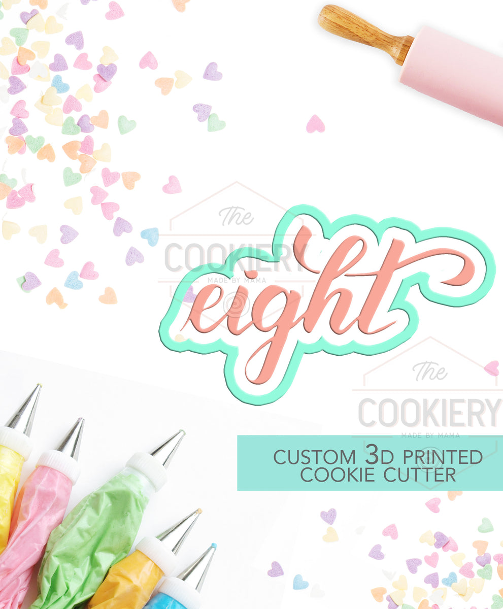 Handwritten Number Eight Cookie Cutter - Eight Lettered - Number 8 - N ...